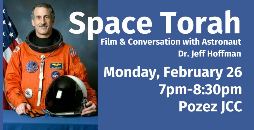 Space Torah: Film & Conversation with Astronaut Dr. Jeff Hoffman ...